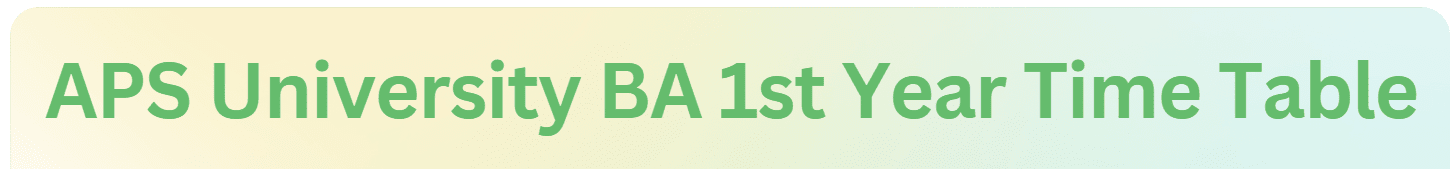 APS University BA 1st Year Time Table 2025 चेक करे | APSU Rewa BA 1st ...