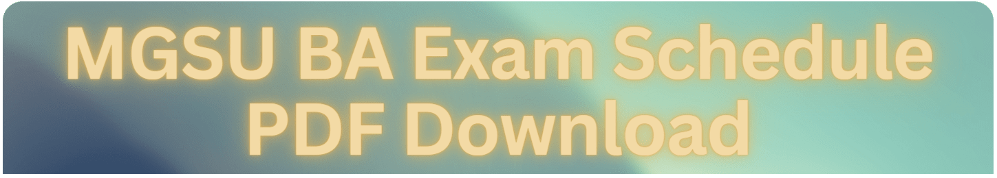 MGSU BA Time Table 2025 जारी | MGSU BA 1st 2nd 3rd Year Exam Date Sheet ...