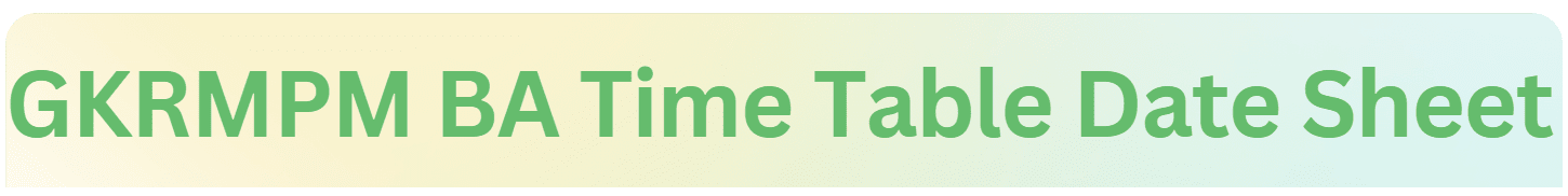 Govt. Kamla Devi Rathi Mahila PG Mahavidyalaya BA Time Table 2025 PDF ...